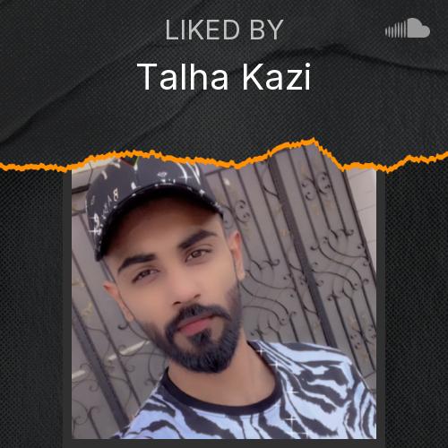 Talha Kazi's Picks - Listen to music