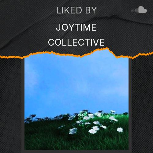 JOYTIME COLLECTIVE's Picks - Listen to music