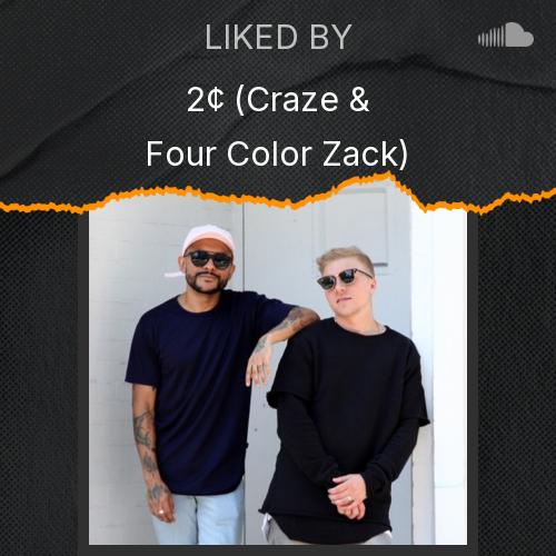 2¢ (Craze & Four Color Zack)'s Picks - Listen to music