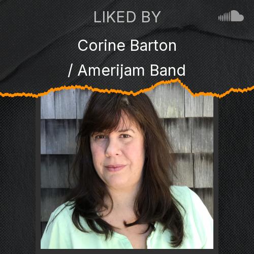 Corine Barton / Amerijam Band's Picks - Listen to music