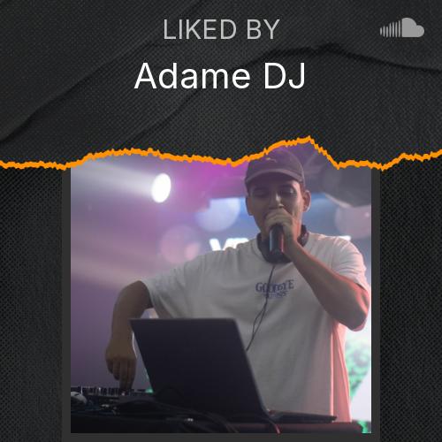 Adame DJ's Picks - Listen to music