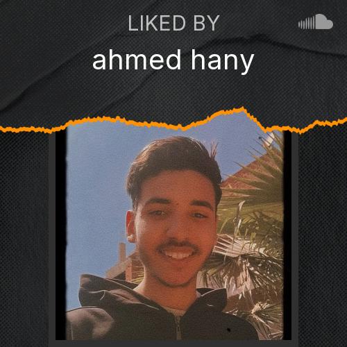 ahmed hany's Picks - Listen to music