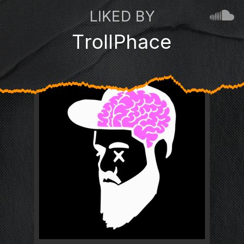 TrollPhace's Picks - Listen to music
