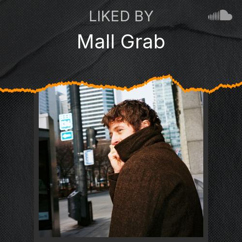 Mall Grab's Picks - Listen to music