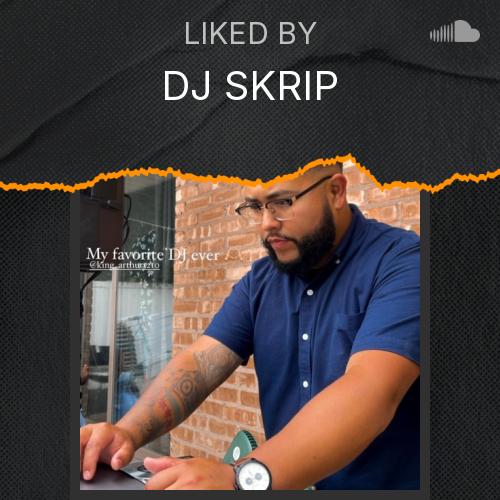 DJ SKRIP's Picks - Listen to music