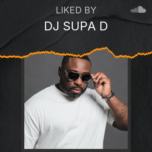 DJ SUPA D's Picks - Listen to music