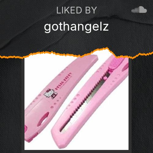 gothangelz's Picks - Listen to music